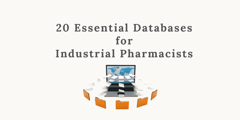20 Essential Databases for Industrial Pharmacists | Pharma Lesson